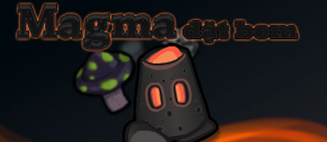 Game Magma đặt bom - Game Vui