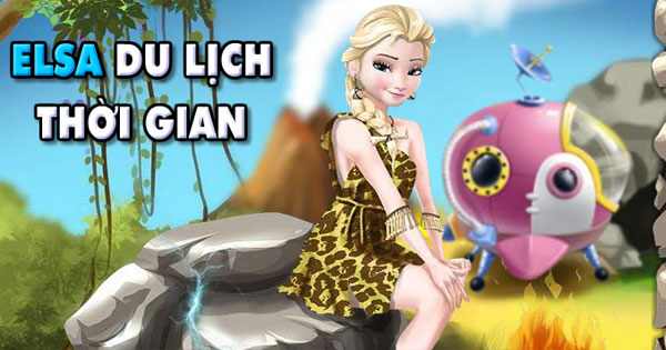 Game Elsa du lịch thời gian - Elsa Time Travel Prehistoric Age - Game Vui