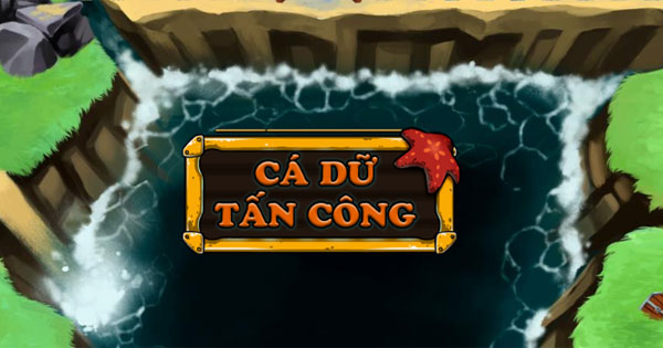 Game Cá dữ tấn công - Tower Defense Fish Attack - Game Vui