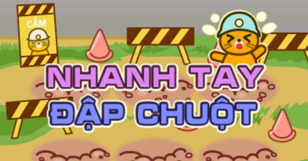 Game Nhanh tay đập chuột - Game Vui