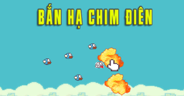 Game Bắn hạ chim điên - Game Vui