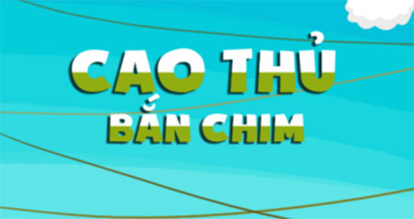 Game Cao thủ bắn chim - Game Vui