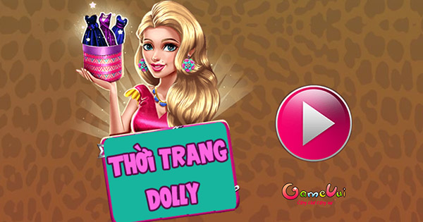 Game Thời trang Dolly - Sery Runway Dolly Dress Up - Game Vui