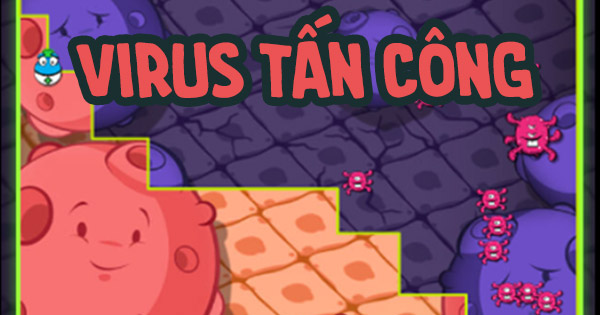 Game Virus tấn công - Virus Attack - Game Vui