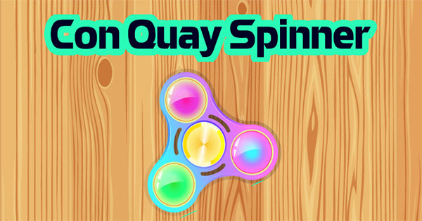 Game Con quay Spinner - Fidget Spinner Hero - Game Vui