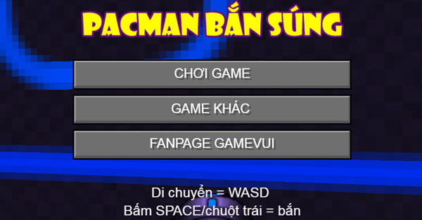 Game Pacman bắn súng - Pacman FPS - Game Vui