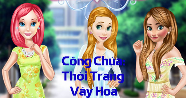 Game Công chúa: Thời trang váy hoa - Princess In Floral Dress - Game Vui