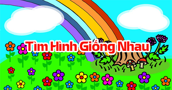 Game Tìm hình giống nhau - Matchems - Game Vui