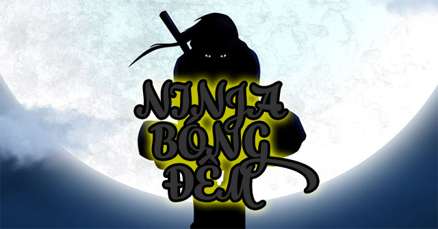 Game Ninja bóng đêm - Game Vui