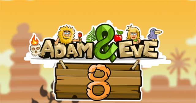 Game Adam và Eva 8 - Game Vui