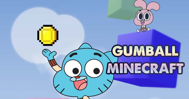 Game Gumball Minecraft - Game Vui