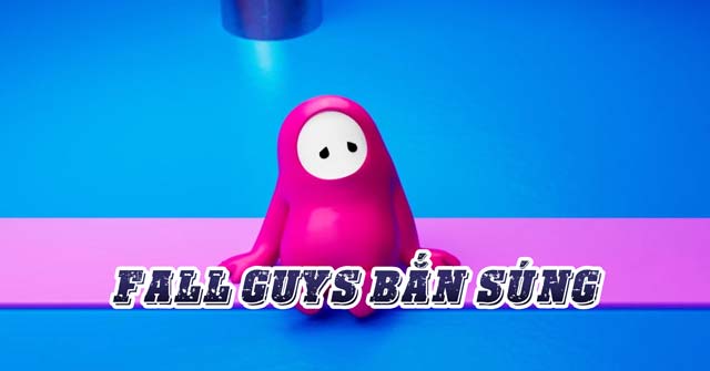 Game Fall Guys bắn súng - Game Vui