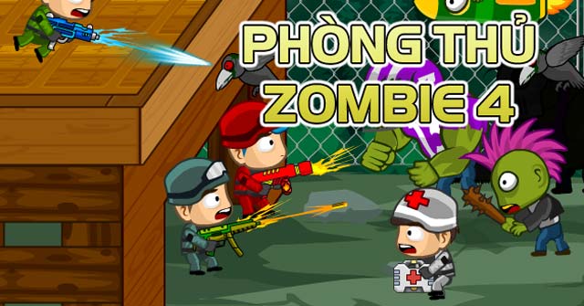 Game Phòng thủ Zombie 4 - Game Vui