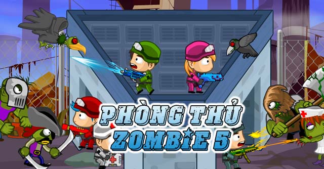Game Phòng thủ Zombie 5 - Game Vui
