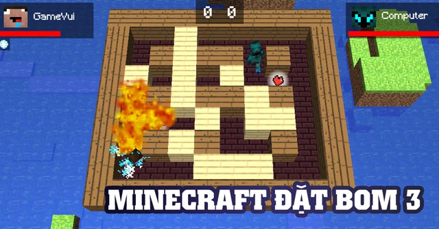 Game Minecraft đặt bom 3 - Game Vui