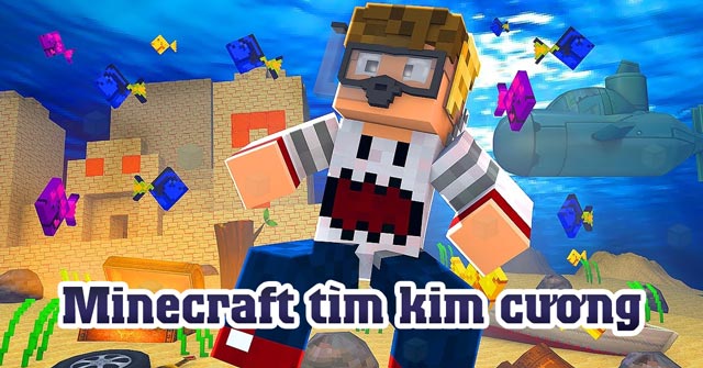 Game Minecraft tìm kim cương - Game Vui